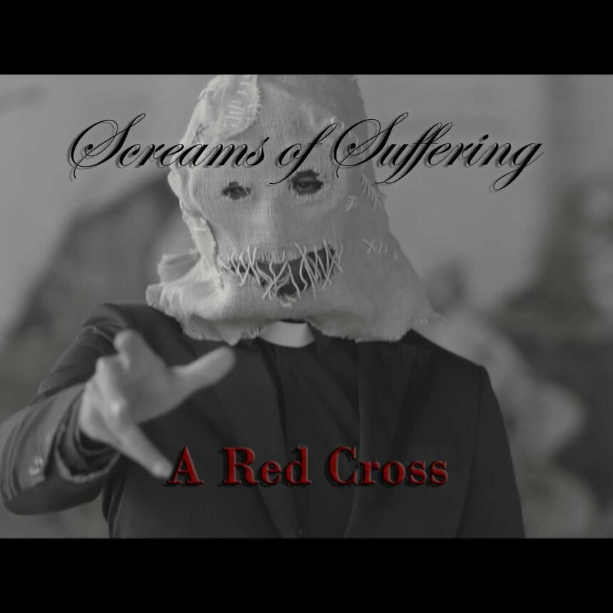 Screams of Suffering - A Red Cross - Encyclopaedia Metallum: The Metal ... Screams of Suffering - A Red Cross - Encyclopaedia Metallum: The Metal ...