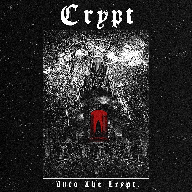 Crypt - Into the Crypt - Encyclopaedia Metallum: The Metal Archives Crypt - Into the Crypt - Encyclopaedia Metallum: The Metal Archives