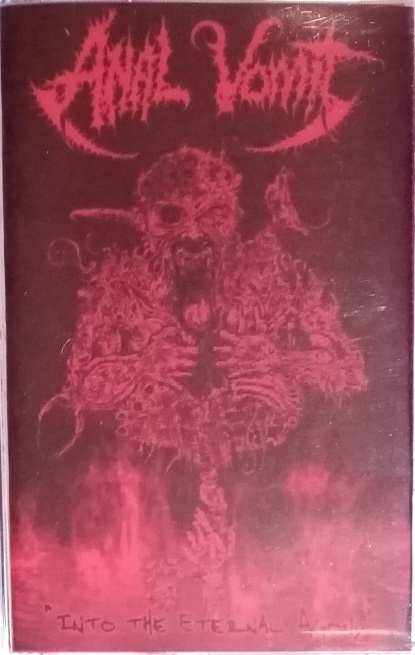 Anal Vomit Into The Eternal Agony Encyclopaedia Metallum The Metal