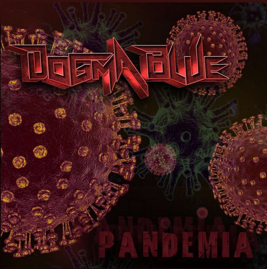 Dogma Blue - Pandemia - Encyclopaedia Metallum: The Metal Archives Dogma Blue - Pandemia - Encyclopaedia Metallum: The Metal Archives
