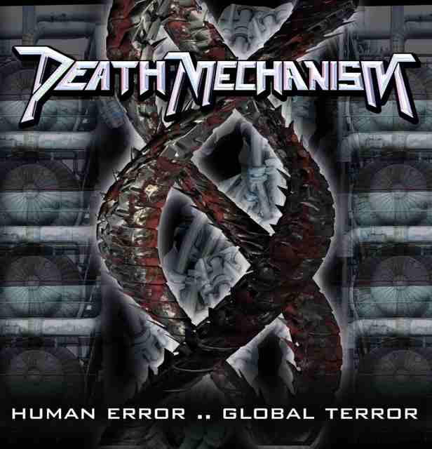 Death Mechanism - Human Error .. Global Terror - Encyclopaedia Metallum ... Death Mechanism - Human Error .. Global Terror - Encyclopaedia Metallum ...