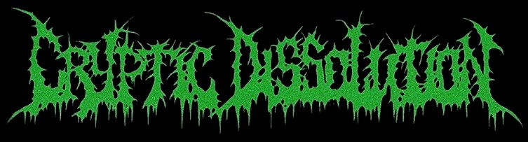 Cryptic Dissolution - Encyclopaedia Metallum: The Metal Archives Cryptic Dissolution - Encyclopaedia Metallum: The Metal Archives