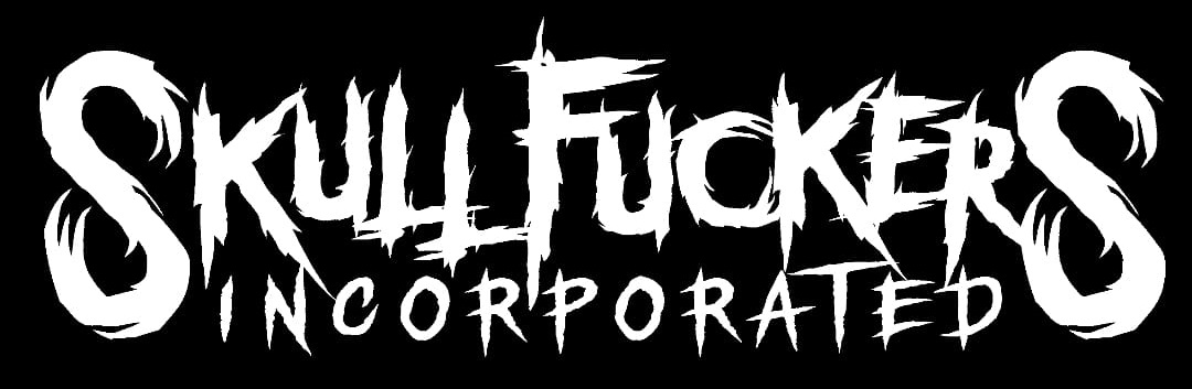 Skull Fuckers Incorporated Encyclopaedia Metallum The Metal Archives