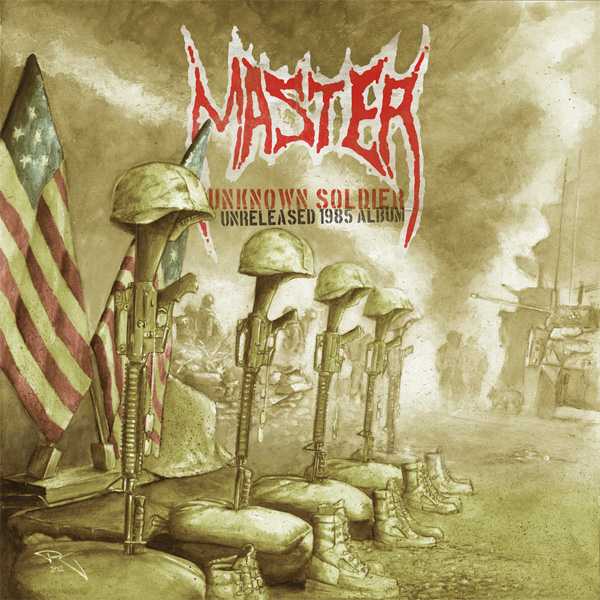 Master - Unknown Soldier (Unreleased 1985 Album) - Encyclopaedia ... Master - Unknown Soldier (Unreleased 1985 Album) - Encyclopaedia ...