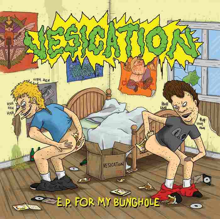Vesication Ep For My Bunghole Encyclopaedia Metallum The Metal Archives